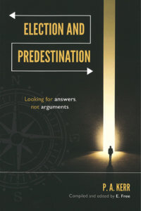 Election and Predestination EPI – Gospel Folio Press