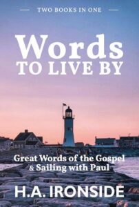 Words to Live By: Two Books in One – Gospel Folio Press
