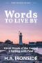 Words to Live By: Two Books in One – Gospel Folio Press